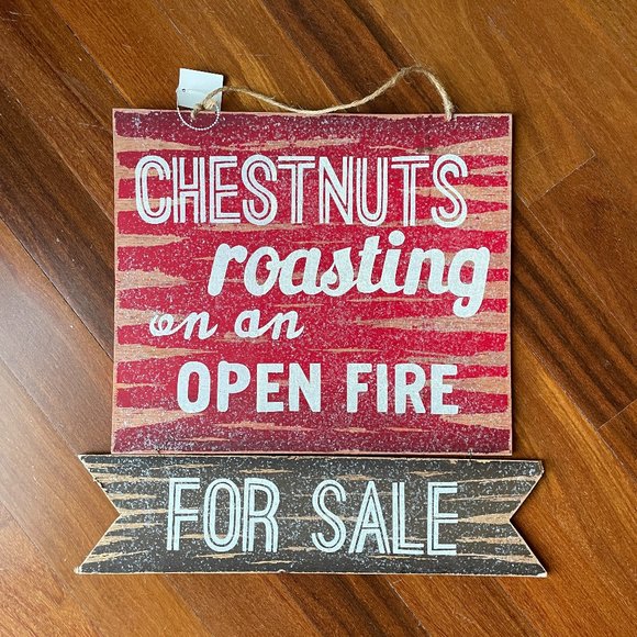 Holiday | Chestnuts Roasting On An Open Fire Sign | Poshmark